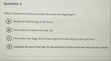Solved Question 3Which statement most accurately describes | Chegg.com