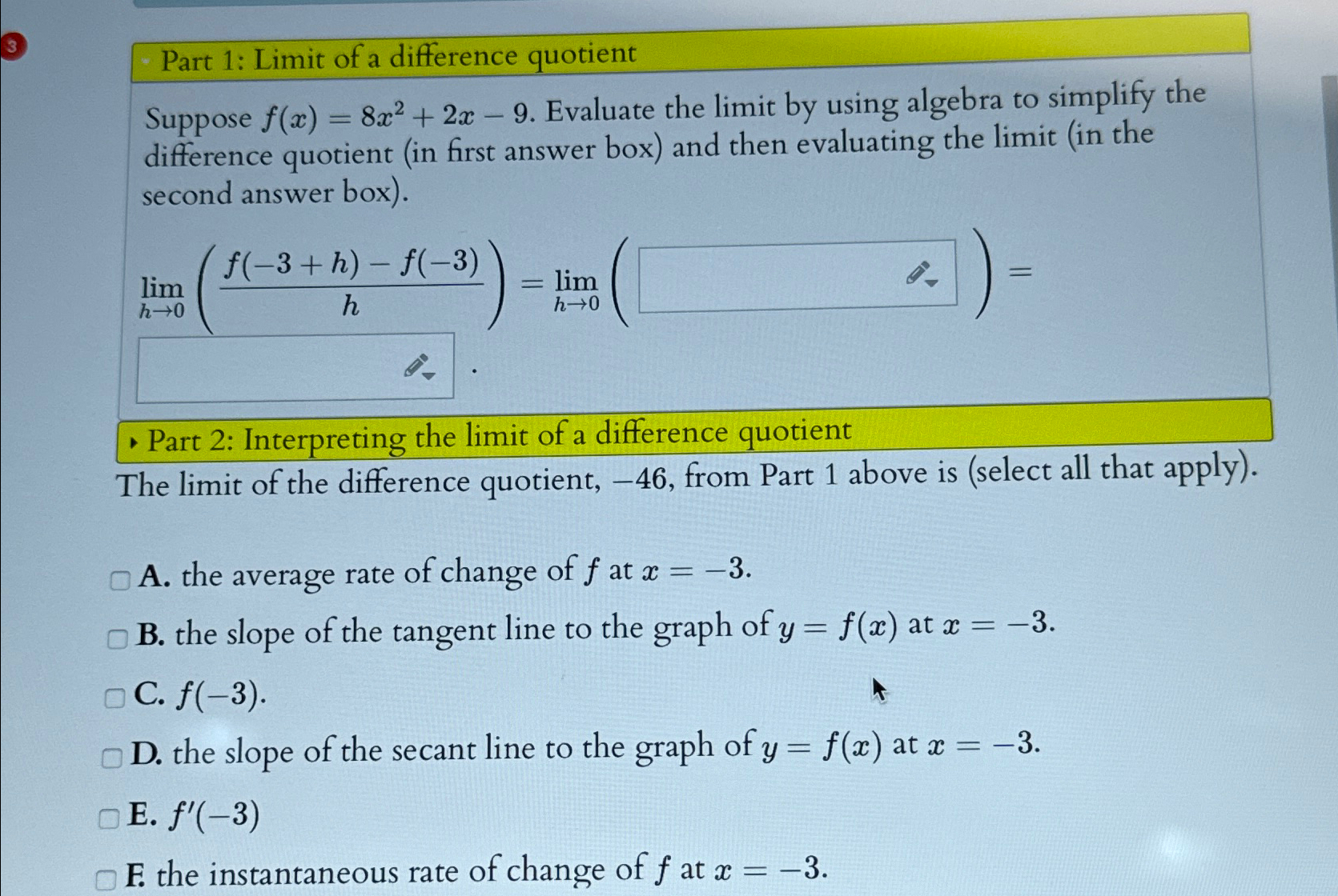 Solved 3 ﻿Part 1: Limit of a difference quotientSuppose | Chegg.com