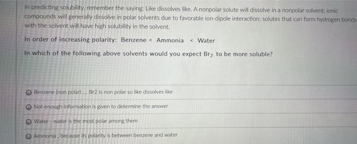 Solved In predicting solubility, remember the saying: Like | Chegg.com