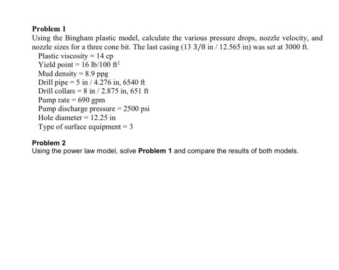 Problem 1 Using the Bingham plastic model, calculate | Chegg.com