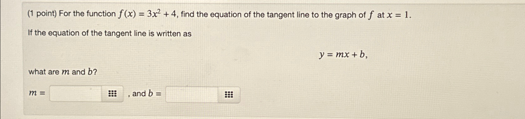 Solved (1 ﻿point) ﻿For the function f(x)=3x2+4, ﻿find the | Chegg.com