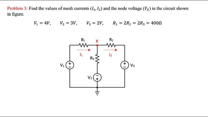 Solved Problem 3: Find the values of mesh currents (I1,I2) | Chegg.com