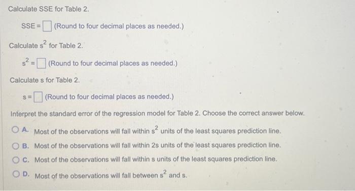 Solved Calculate SSE, s2, and s for the least squares lines | Chegg.com