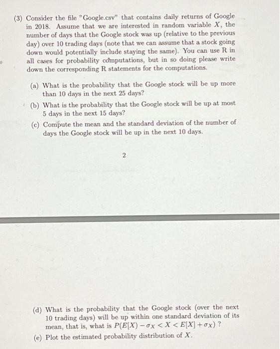 Solved (3) Consider the file "Google.csv" that contains | Chegg.com