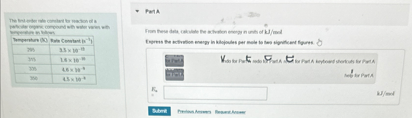 Solved Table[[the First Order Rate Constant For Reaction Of