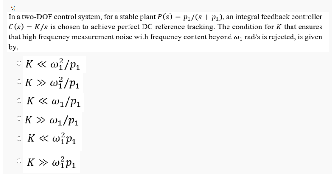 Solved In a two-DOF control system, for a stable plant | Chegg.com