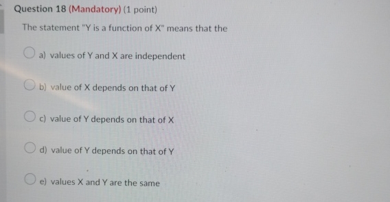 Solved Question 18 (Mandatory) (1 ﻿point)The statement " Y | Chegg.com