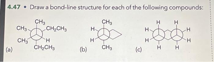 Solved 4.47 Draw a bond-line structure for each of the | Chegg.com