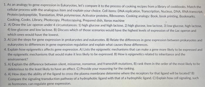 Solved 1. As an analogy to gene expression in Eukaryotes, | Chegg.com