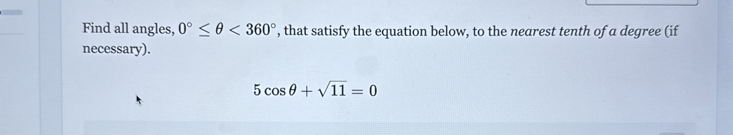 Solved Find all angles, 0°≤θ