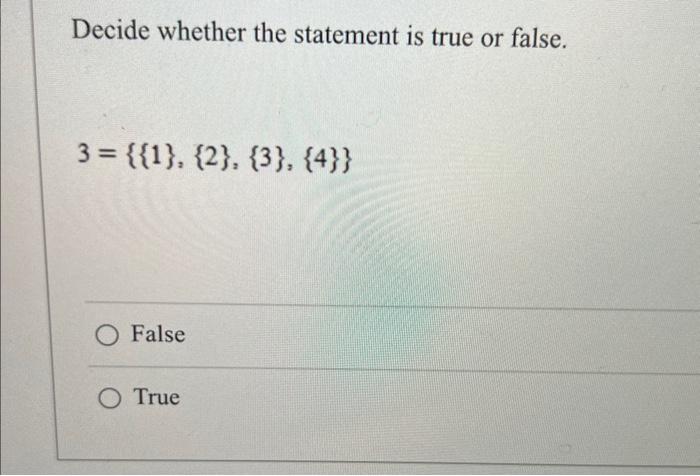 Solved Decide whether the statement is true or false. | Chegg.com