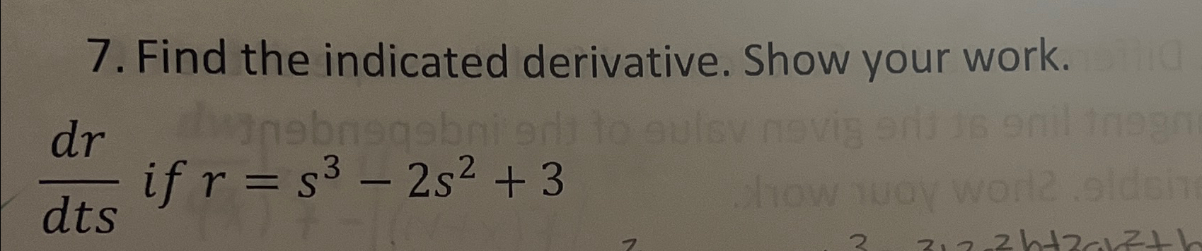 Solved Find the indicated derivative. Show your | Chegg.com