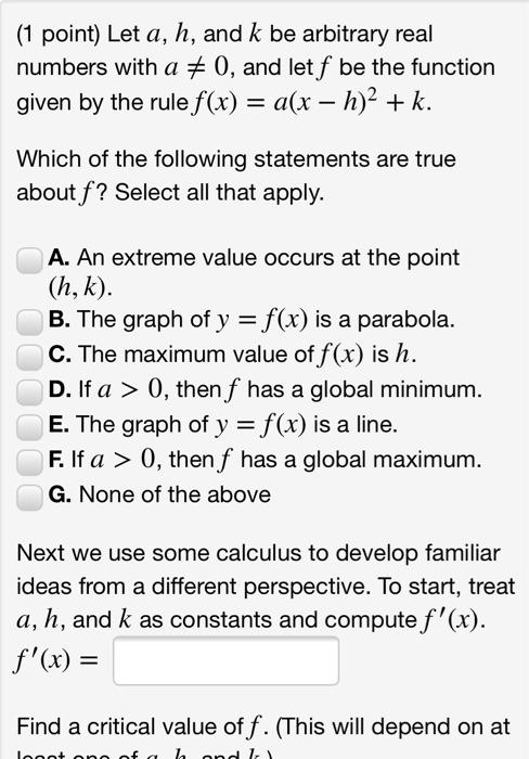 Solved (1 point) Let a, h, and k be arbitrary real numbers | Chegg.com