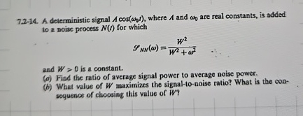 Solved 7.2-14. ﻿A deterministic signal Acos(ω0t), ﻿where A | Chegg.com