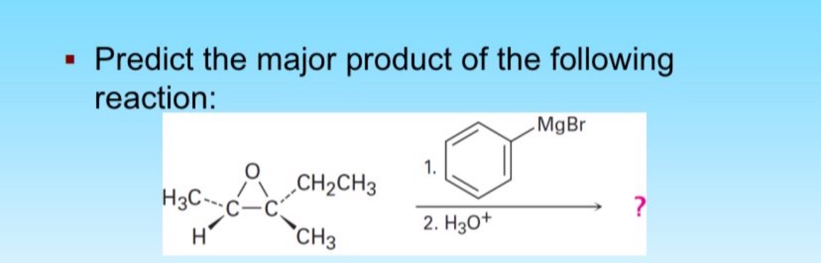 Predict the major product of the following reaction: | Chegg.com