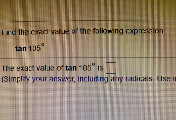 Solved Simple Trig: 1) Find the exact value of the | Chegg.com