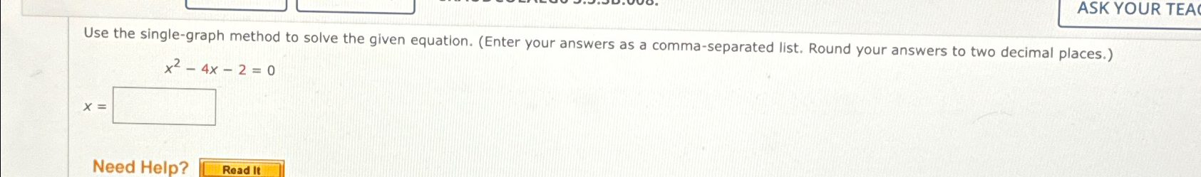 Solved ASK YOUR TEAUse the single-graph method to solve the | Chegg.com