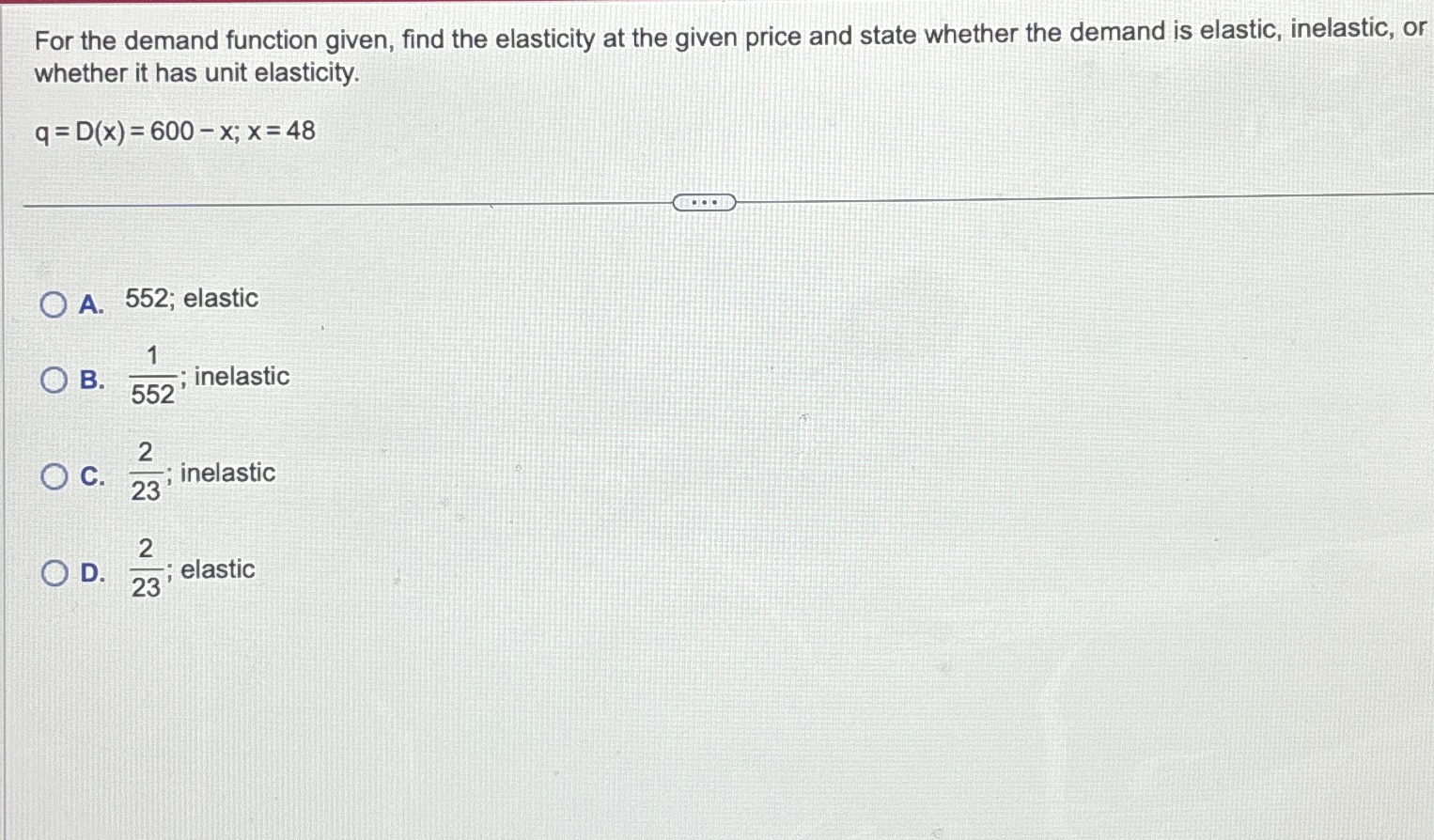 Solved For the demand function given, find the elasticity at | Chegg.com