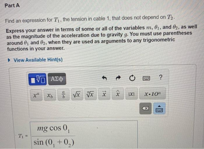 Part A Find an expression for Tį, the tension in | Chegg.com