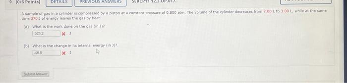 Solved A sample of gas in a cylinder is cempessed by a piton | Chegg.com