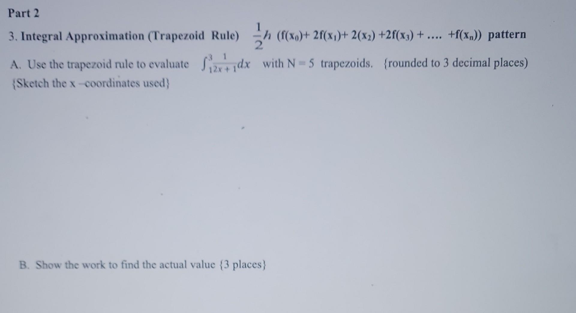 Solved 3. Integral Approximation (Trapezoid Rule) | Chegg.com