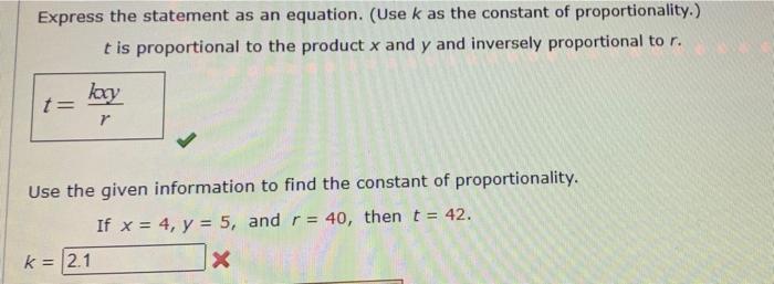 Solved Express The Statement As An Equation Use K As The