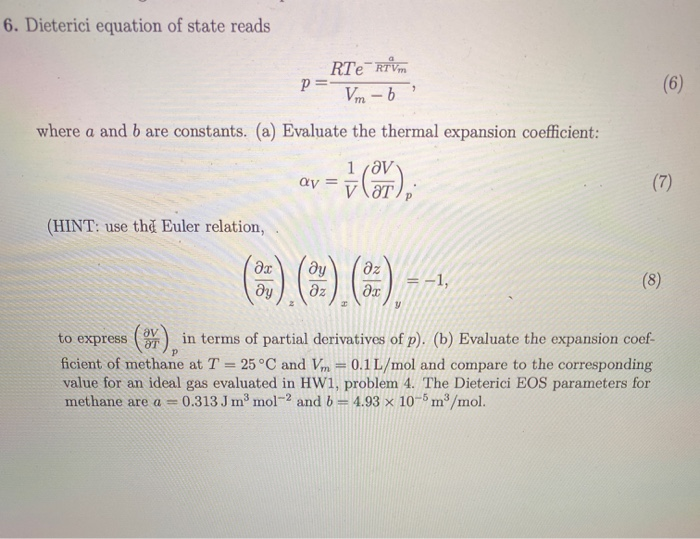 Solved 6. Dieterici equation of state reads p=- RTe RTV Vm - | Chegg.com