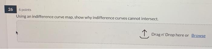 Solved 6 points Using an indifference curve map, show why | Chegg.com
