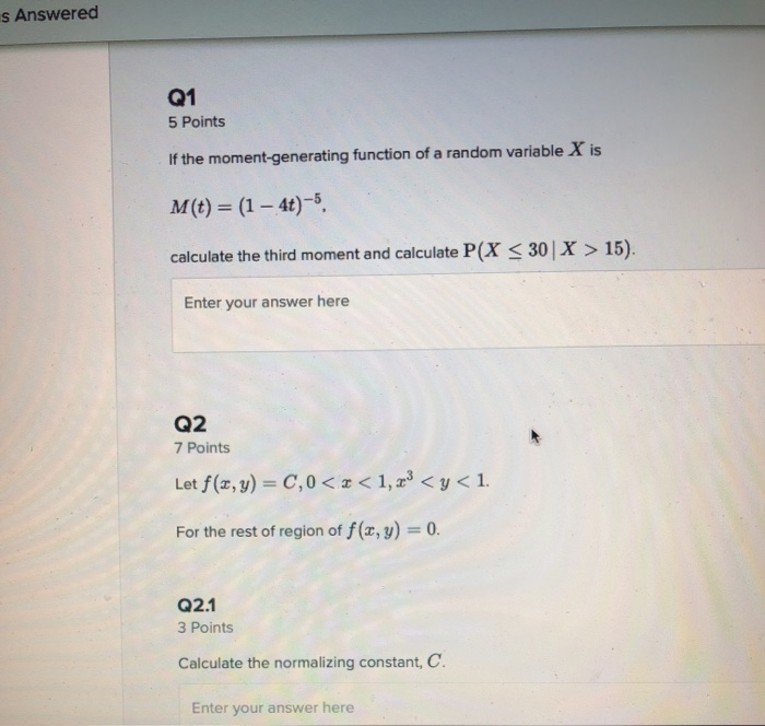 Solved s Answered Q1 5 Points If the moment generating | Chegg.com Solved s Answered Q1 5 Points If the moment generating | Chegg.com