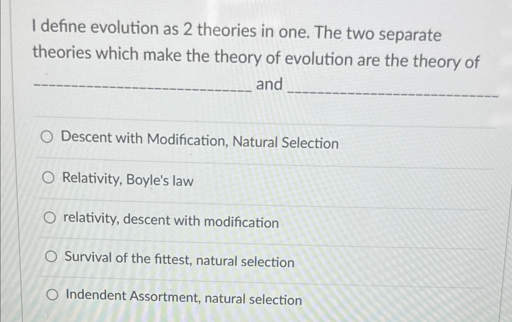 Solved I define evolution as 2 ﻿theories in one. The two | Chegg.com
