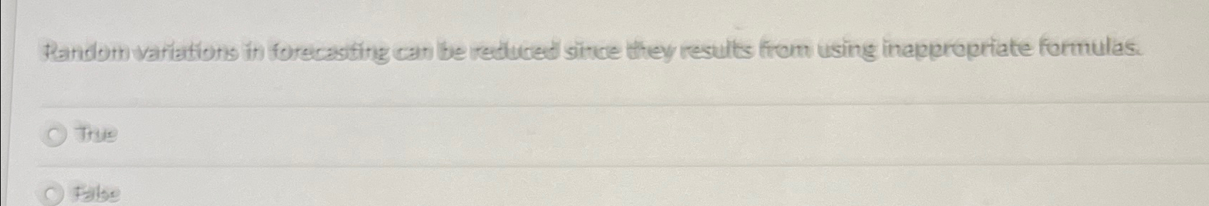 Solved Flandom variations in forecasting can be reduced | Chegg.com
