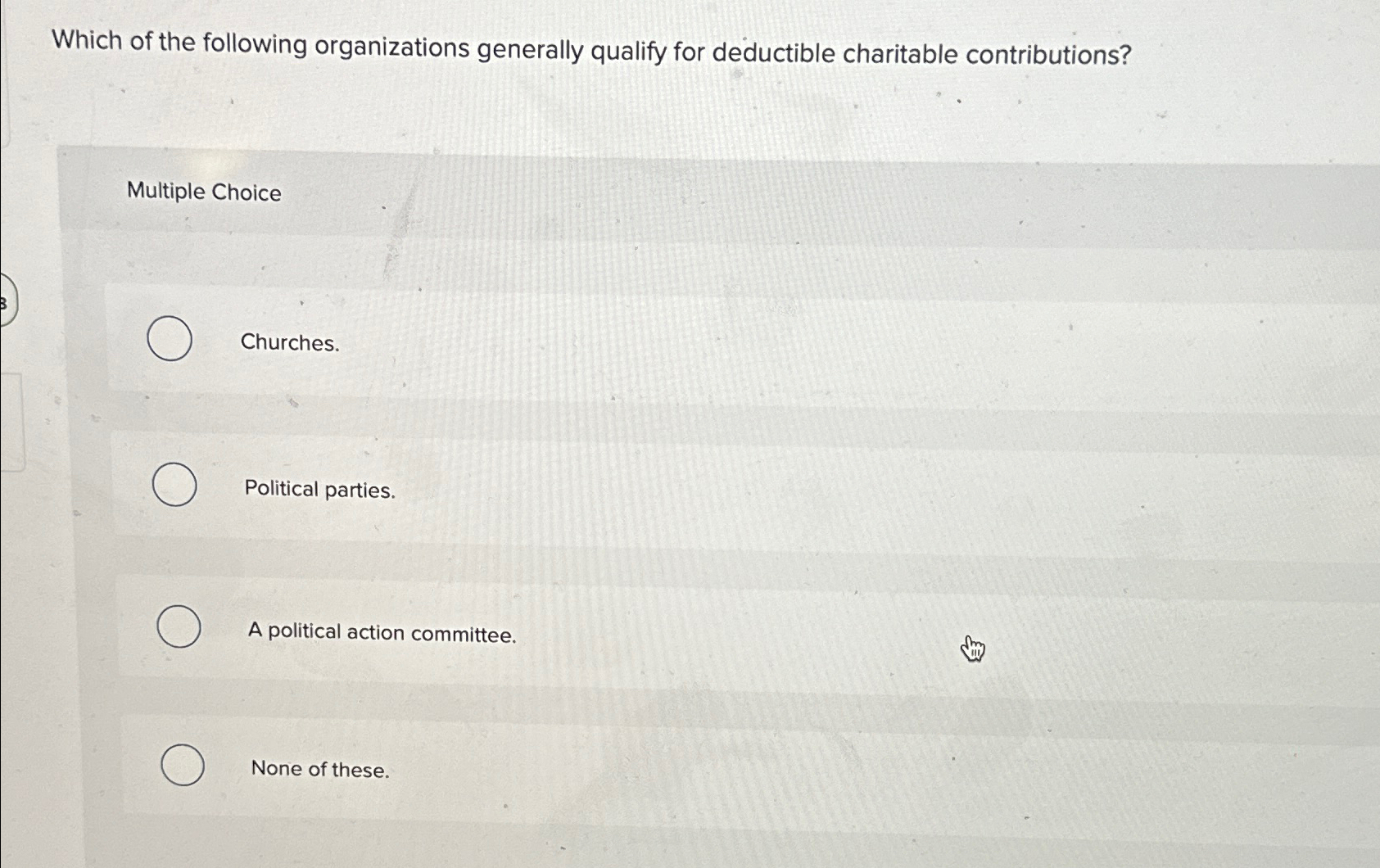 Solved Which of the following organizations generally | Chegg.com