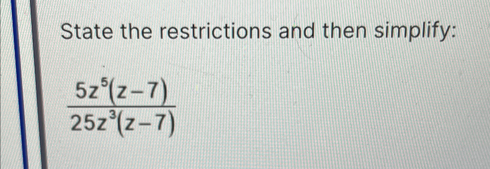 Solved State the restrictions and then | Chegg.com