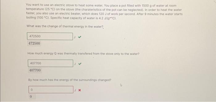Solved You want to use an electric stove to heat some water. | Chegg.com