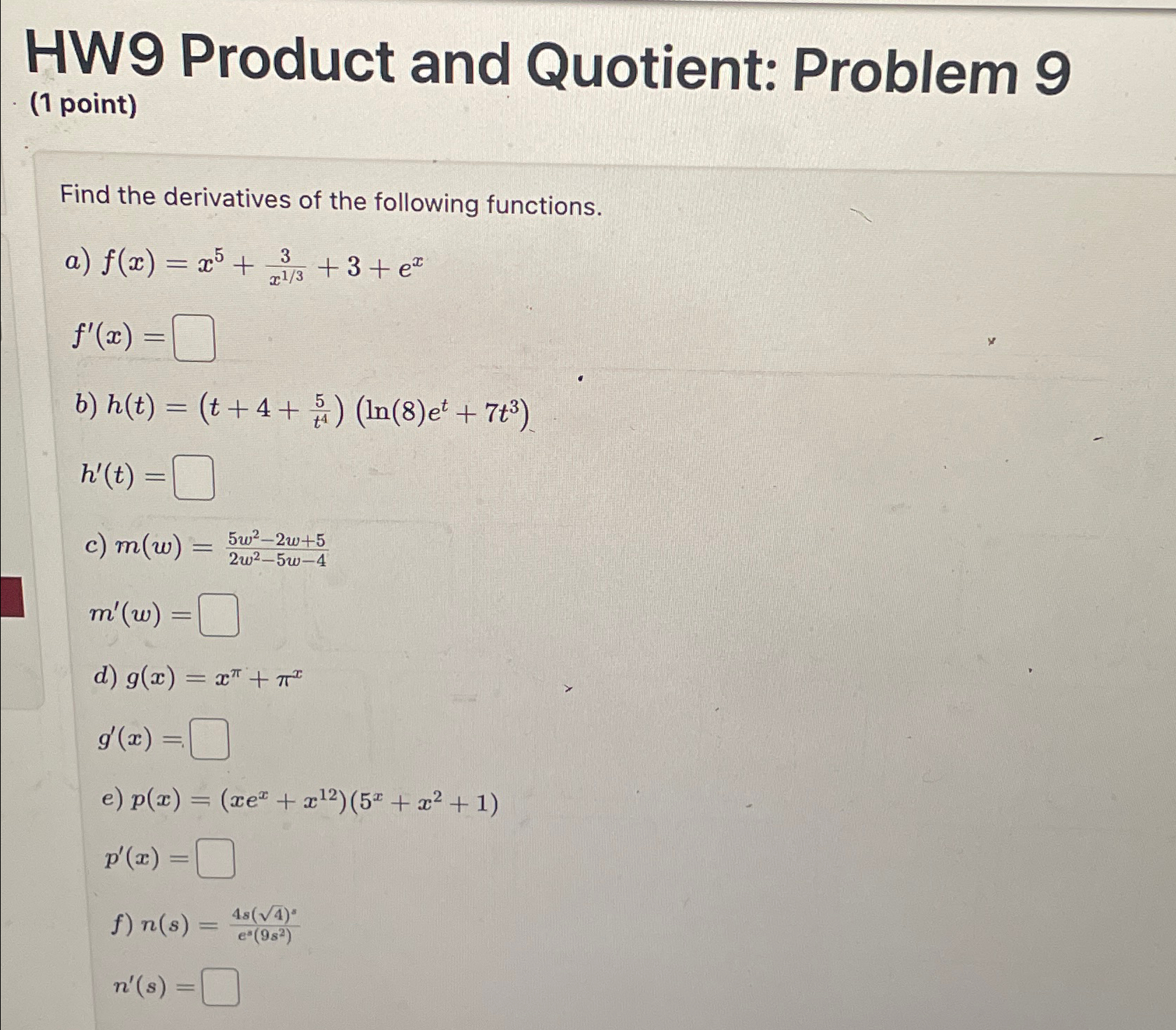 Solved HW9 ﻿Product and Quotient: Problem 9(1 ﻿point)Find | Chegg.com