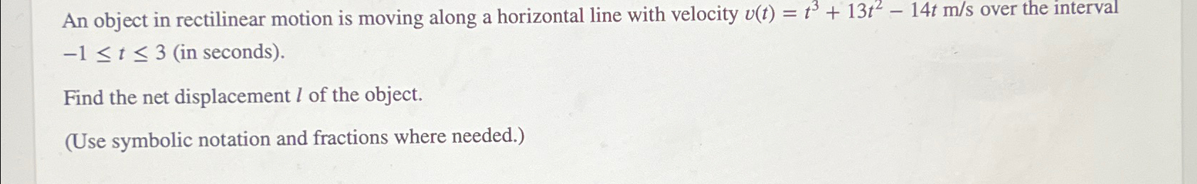 Solved An object in rectilinear motion is moving along a | Chegg.com