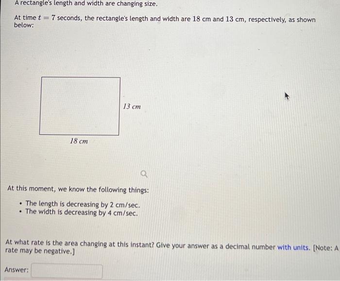 Solved At time t=7 seconds, the rectangle's length and width | Chegg.com