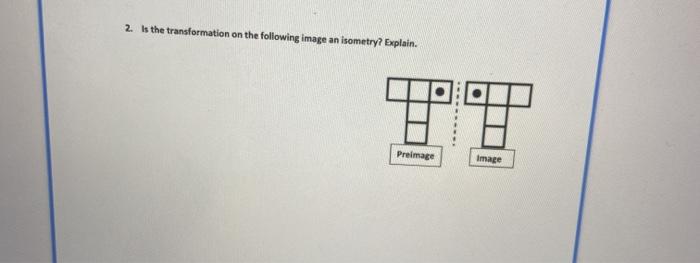 Solved 2. Is the transformation on the following image an | Chegg.com
