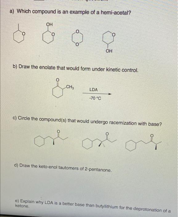 Solved a) Which compound is an example of a hemi-acetal? OH | Chegg.com