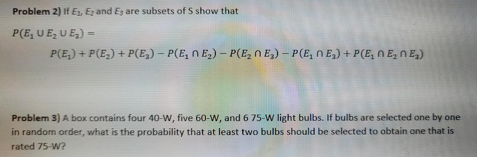 Solved Problem 2) If E1,E2 and E3 are subsets of S show that | Chegg.com