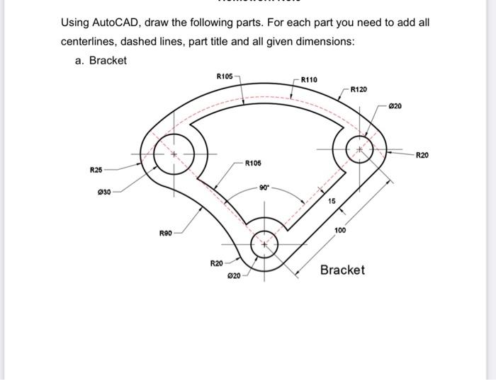 Solved Using AutoCAD, draw the following parts. For each | Chegg.com
