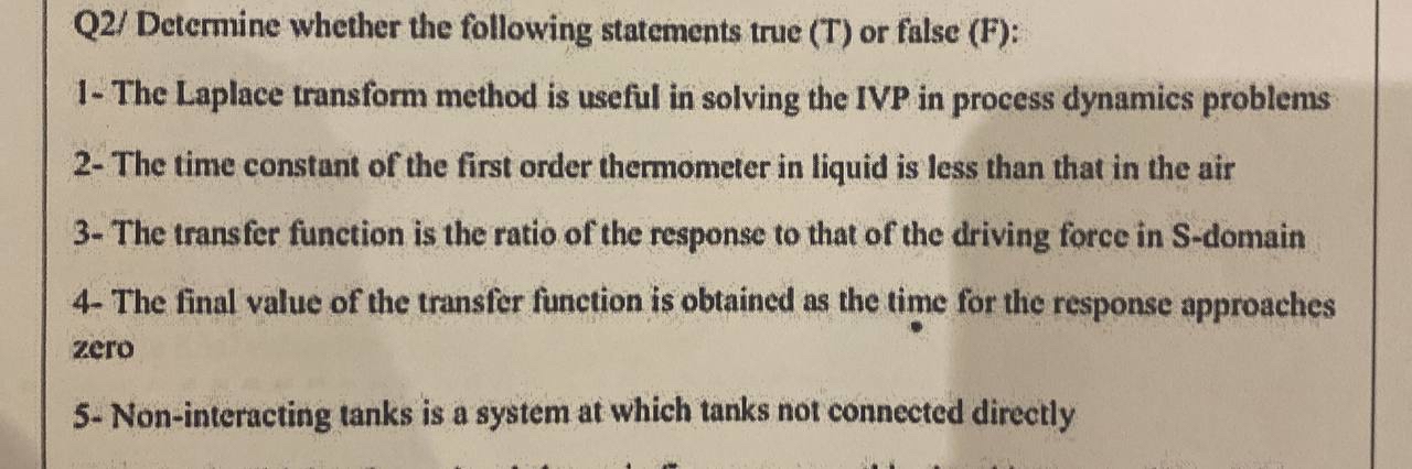 Solved Q2/ ﻿Determine whether the following statements true | Chegg.com