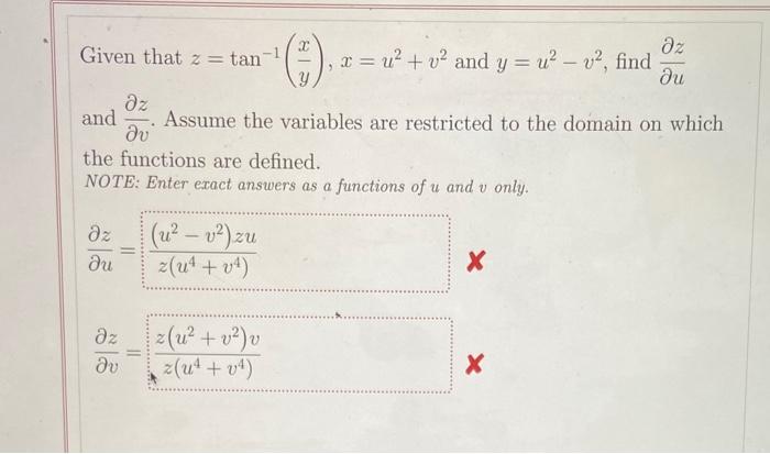 Solved Given that z=tan−1(yx),x=u2+v2 and y=u2−v2, find ∂u∂z | Chegg.com