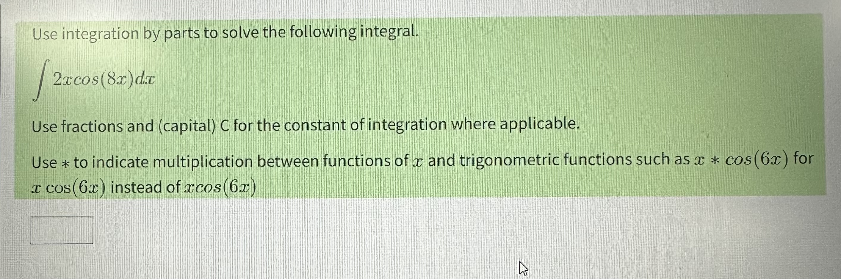 Solved Use integration by parts to solve the following | Chegg.com