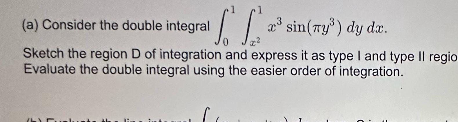 Solved (a) ﻿Consider the double integral | Chegg.com