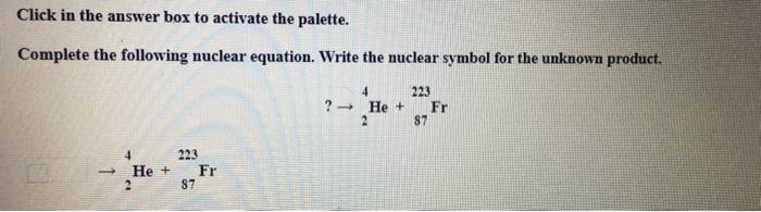 Solved Click in the answer box to activate the palette. | Chegg.com