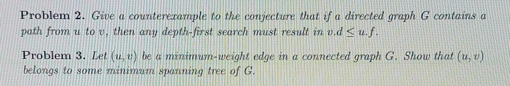 Solved Problem 2. Give a countererample to the conjecture | Chegg.com
