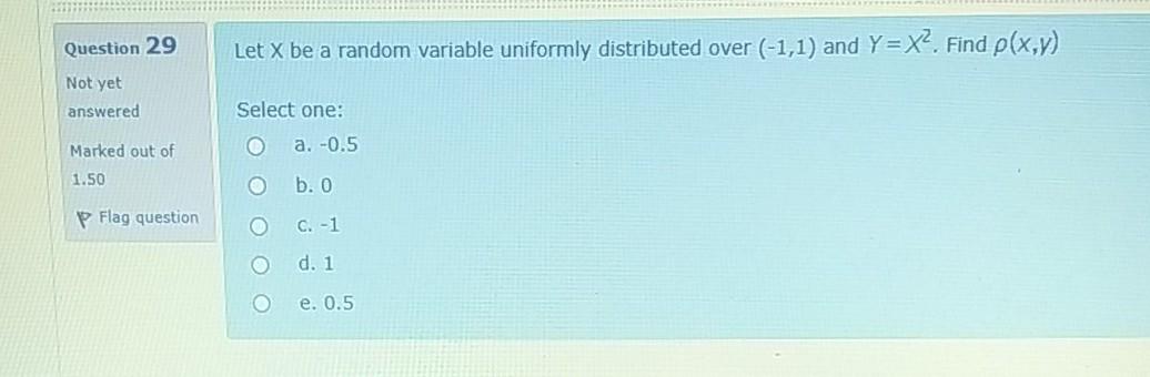 Solved Question 29 Let X be a random variable uniformly | Chegg.com