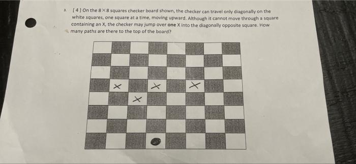 Solved 3 ( 4 ) On the 8X8 squares checker board shown, the | Chegg.com