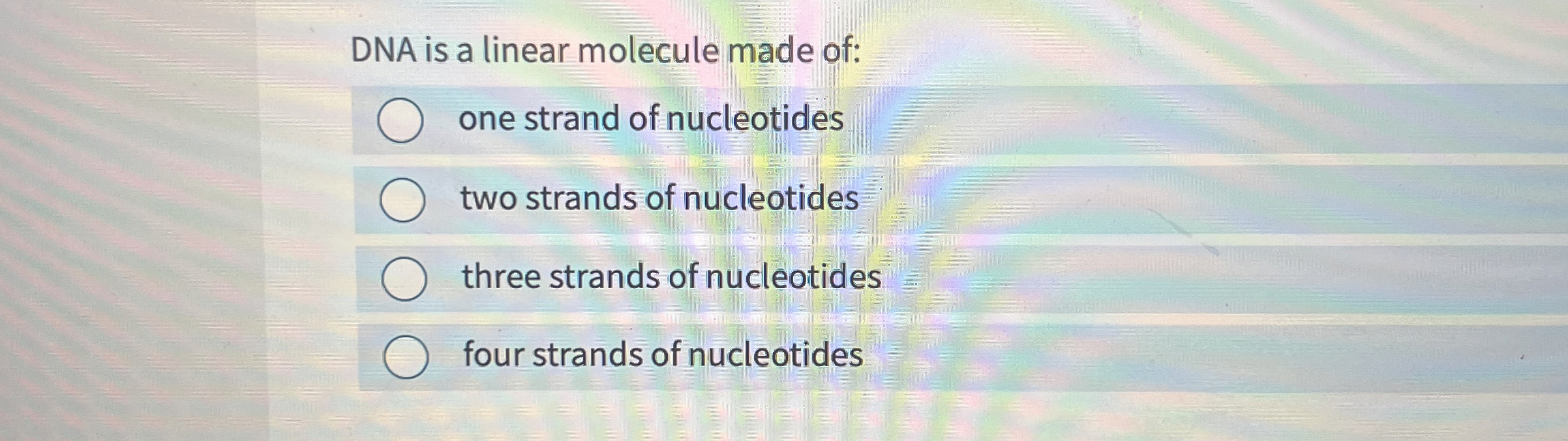 Solved DNA is a linear molecule made of:one strand of | Chegg.com